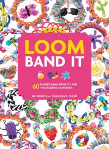 loom band it: a bracelet making book for beginner or advanced levels