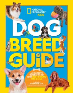 dog breed guide: a complete reference to your best friend fur-ever