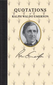 quotations of ralph waldo emerson (quotations of great americans)