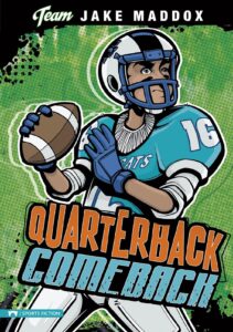 quarterback comeback (team jake maddox sports stories) (team jake maddox: sports fiction)