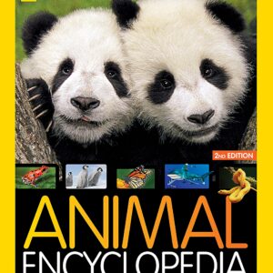 National Geographic Kids Animal Encyclopedia, 2nd Edition: 2,500 Animals with Photos, Maps, and More!