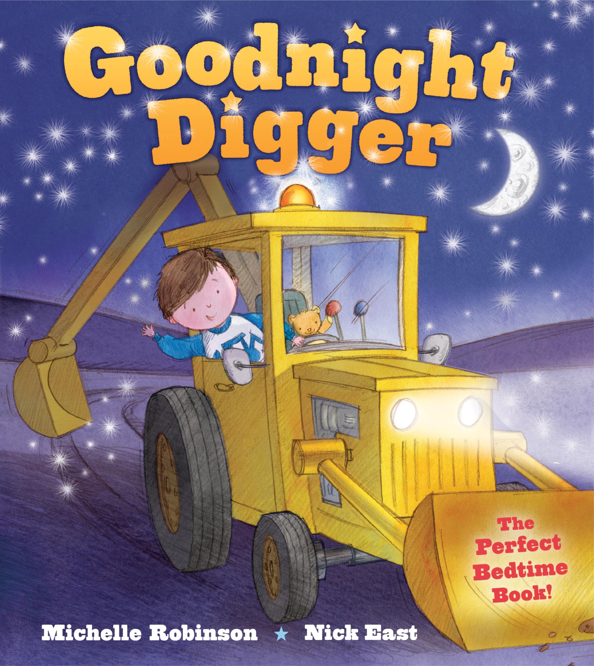 Goodnight Digger: A Bedtime Baby Sleep Book for Fans of Trucks, Vehicles, and the Construction Site! Perfect Christmas Gift, Holiday Stocking Stuffer (Goodnight Series)