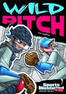 wild pitch (sports illustrated kids graphic novels)