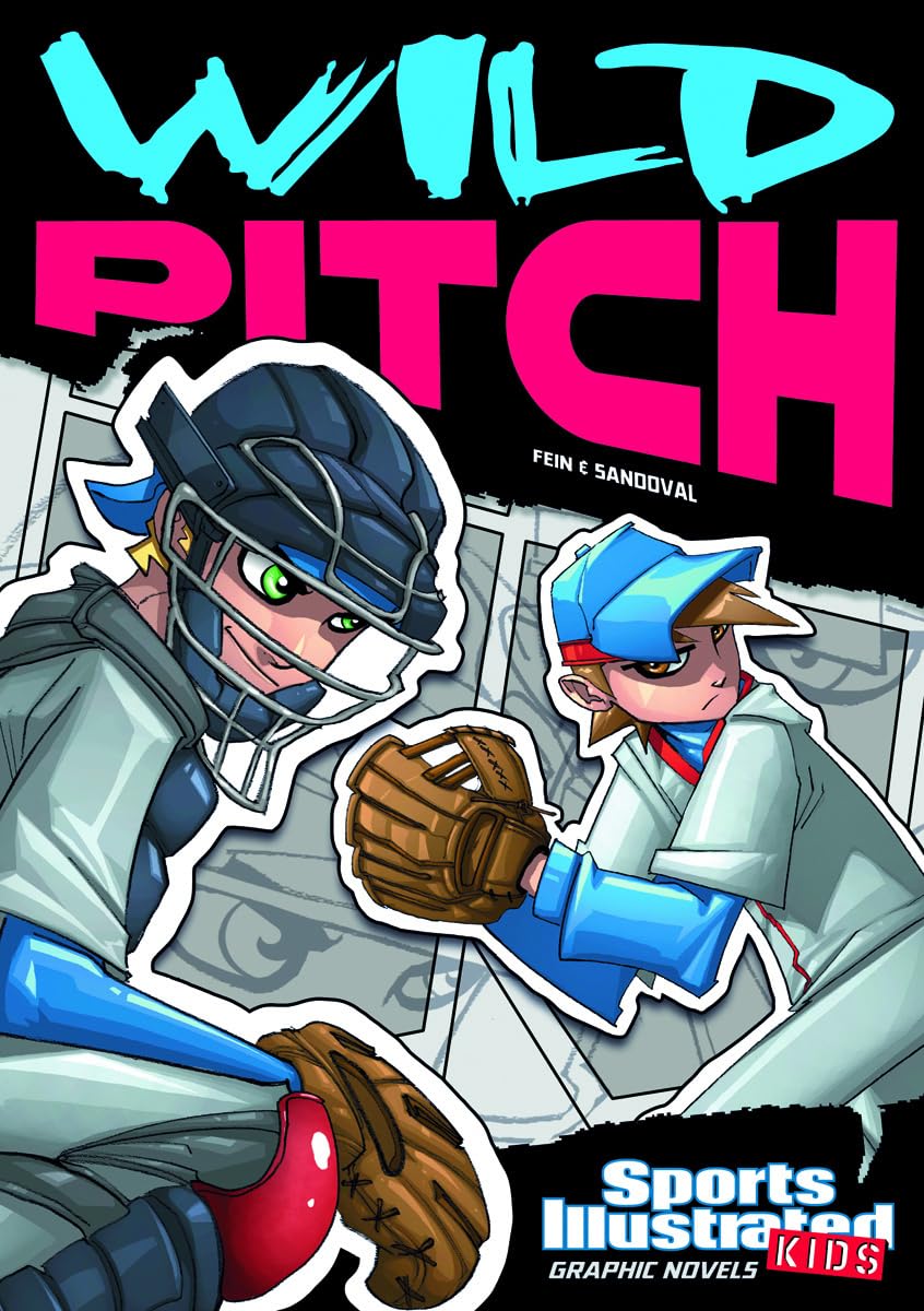 Wild Pitch (Sports Illustrated Kids Graphic Novels)