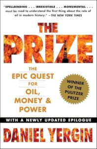 the prize: the epic quest for oil, money & power