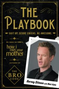 the playbook: suit up. score chicks. be awesome. (bro code)