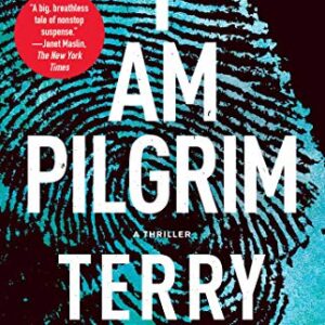 I Am Pilgrim: A Thriller