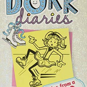 Tales from a Not-So-Graceful Ice Princess (Dork Diaries, No. 4)