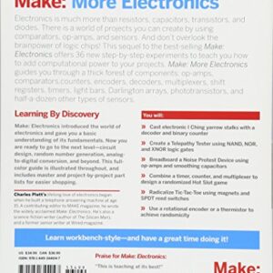 Make: More Electronics: Journey Deep Into the World of Logic Chips, Amplifiers, Sensors, and Randomicity