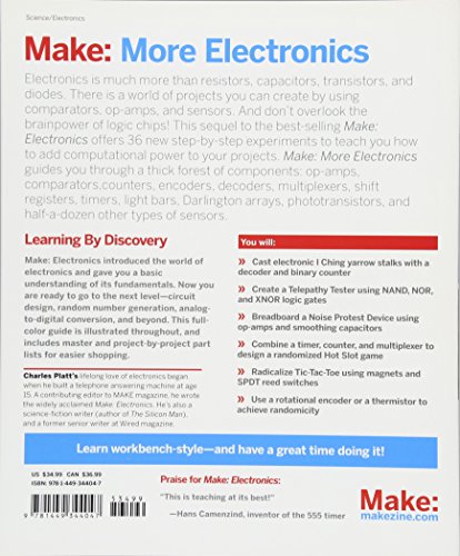 Make: More Electronics: Journey Deep Into the World of Logic Chips, Amplifiers, Sensors, and Randomicity