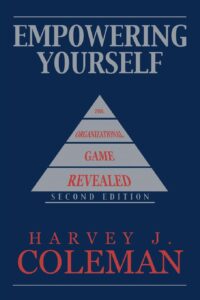 empowering yourself: the organizational game revealed