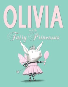 olivia and the fairy princesses