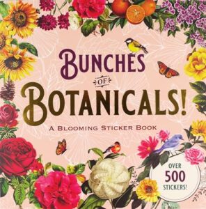 bunches of botanicals sticker book (over 500 stickers!)