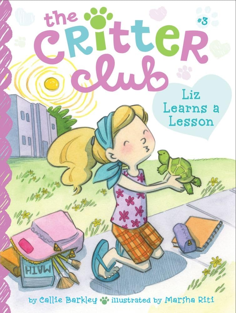 Liz Learns a Lesson (3) (The Critter Club)