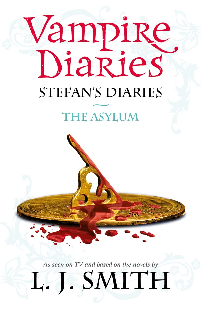 Vampire Diaries Stefan's Diaries The Complete Collection Books 1 - 6 Box Set by L. J. Smith (Origins, Bloodlust, Craving, Ripper, Asylum & Compelled)