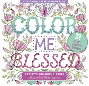 color me blessed inspirational adult coloring book (31 stress-relieving designs) (studio series artist's coloring book)