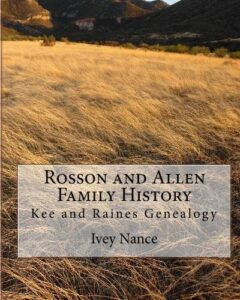 rosson and allen family history: kee and raines genealogy