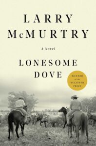 lonesome dove: a novel