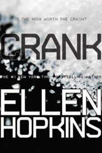 crank (the crank trilogy)