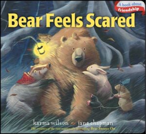 bear feels scared (the bear books)