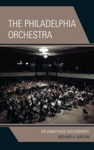 the philadelphia orchestra: an annotated discography