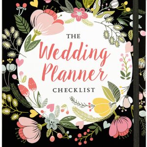 The Wedding Planner Checklist: A Portable Guide to Organizing Your Dream Wedding