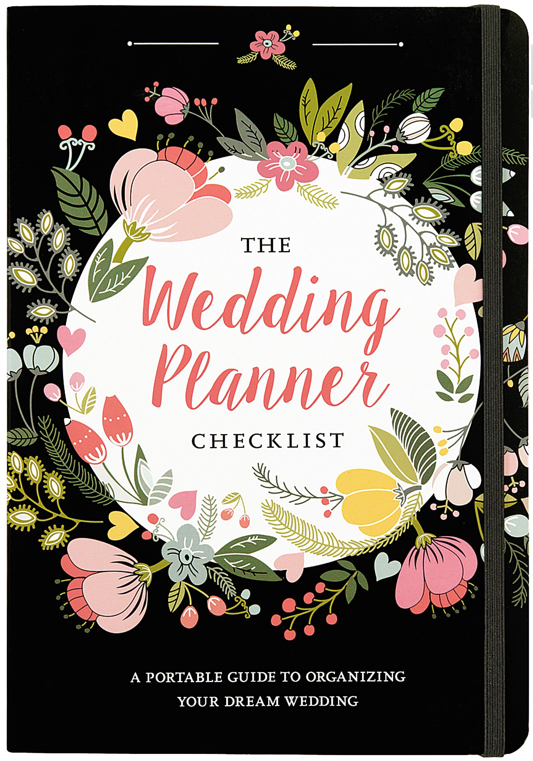 The Wedding Planner Checklist: A Portable Guide to Organizing Your Dream Wedding