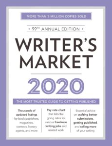 writer's market 2020: the most trusted guide to getting published (2020)