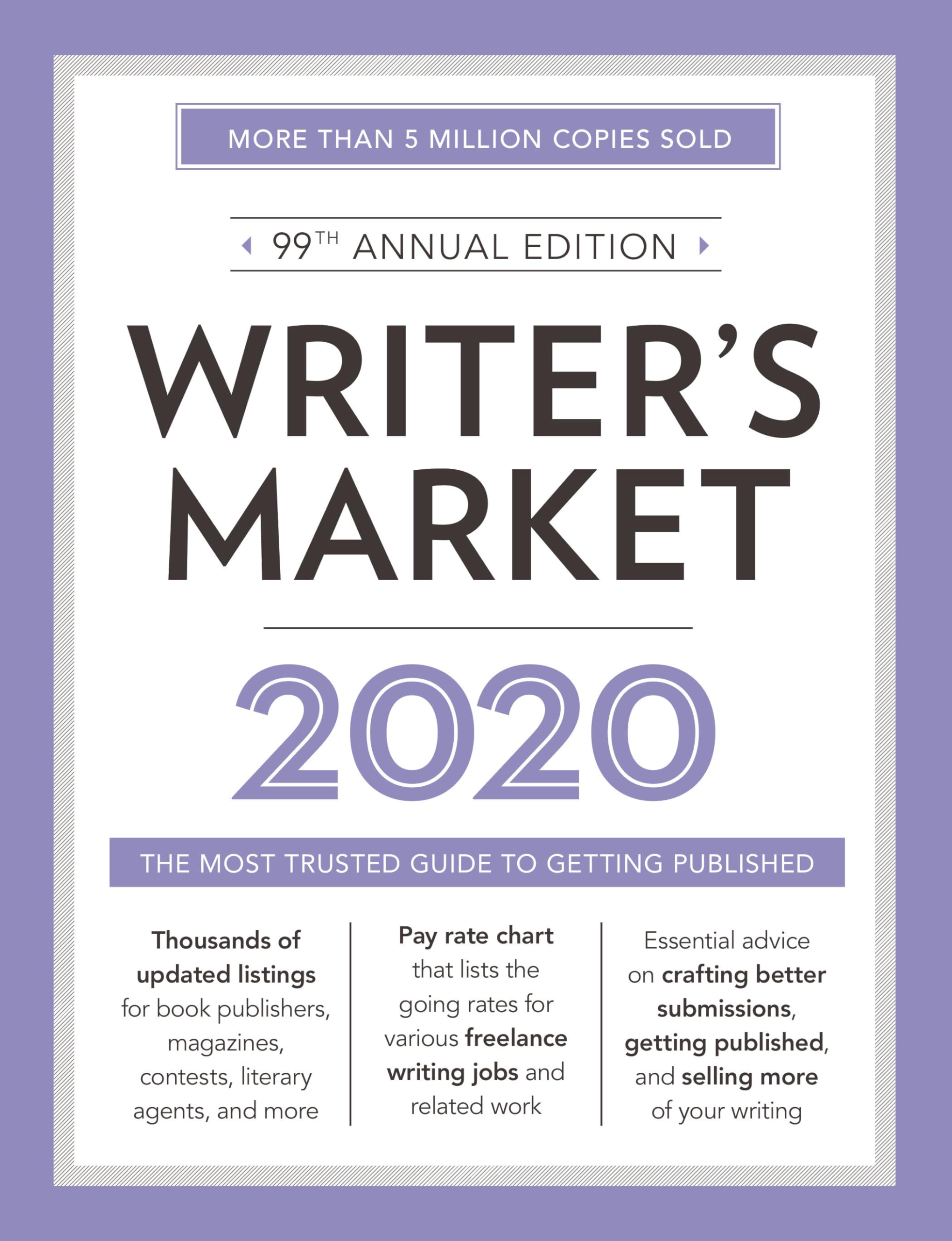 Writer's Market 2020: The Most Trusted Guide to Getting Published (2020)