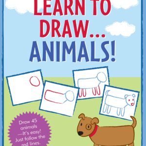 Learn to Draw Animals! (Young Artist Series)