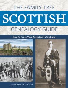 the family tree scottish genealogy guide: how to trace your ancestors in scotland