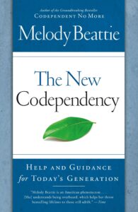 the new codependency: help and guidance for today's generation