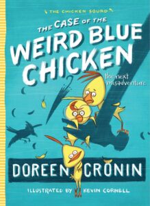 the case of the weird blue chicken: the next misadventure (2) (the chicken squad)