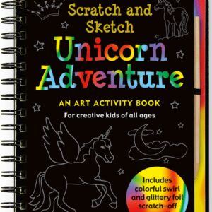 Unicorn Adventure Scratch and Sketch: An Art Activity Book for Creative Kids of All Ages