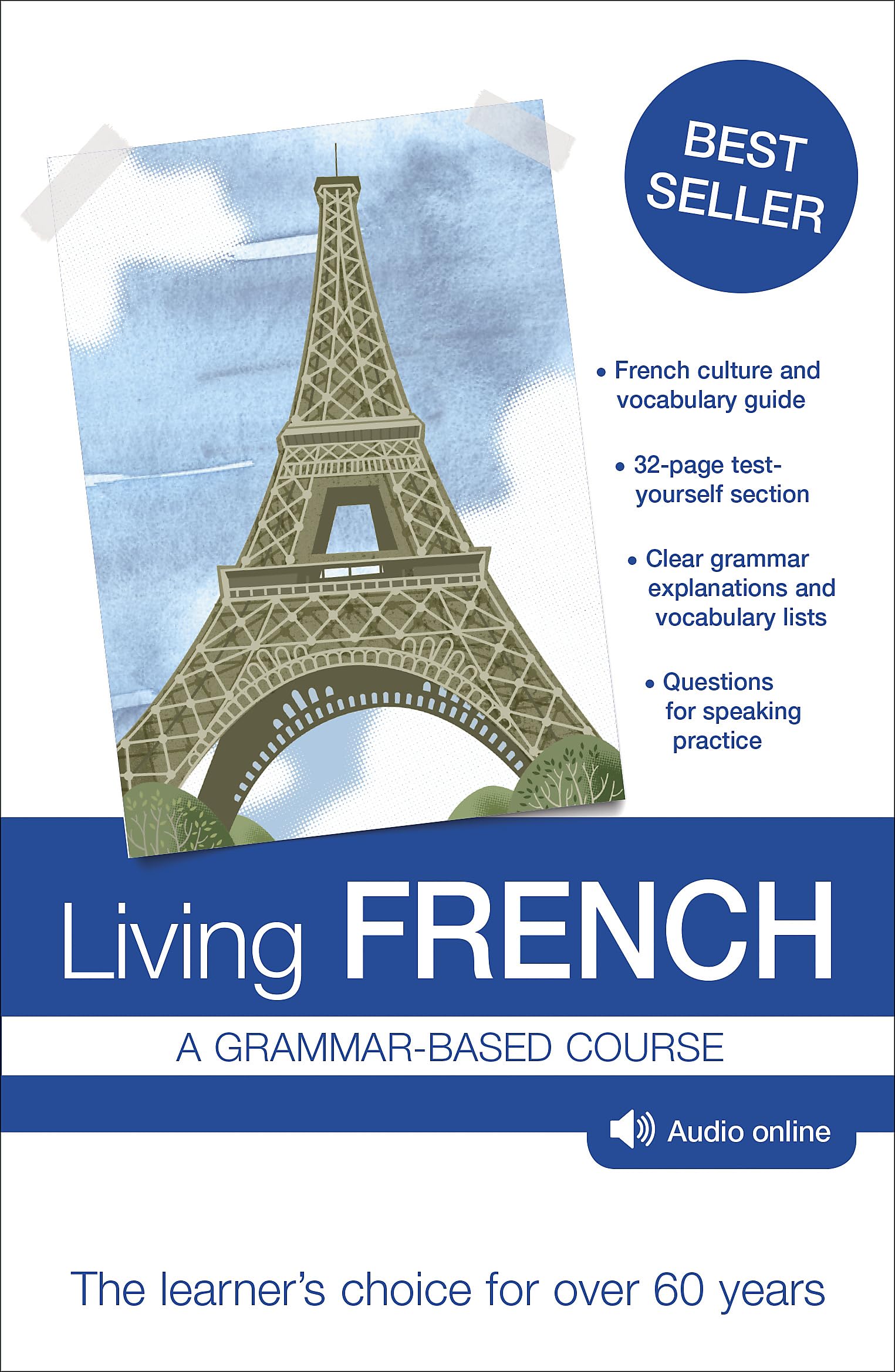 Living French: A Grammar-Based Course