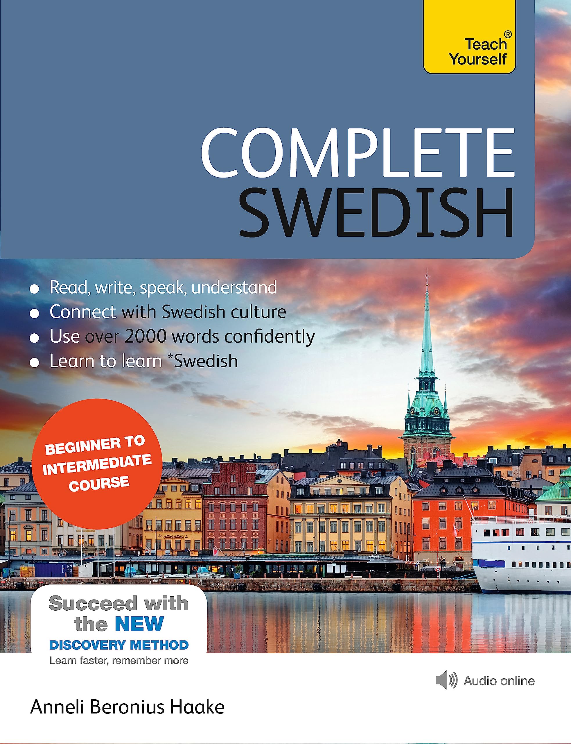 Complete Swedish Beginner to Intermediate Course: Learn to read, write, speak and understand a new language with Teach Yourself (Complete Language Courses)