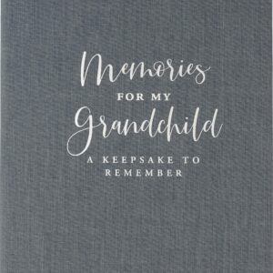 Memories for My Grandchild (Cloth Bound, Deluxe Edition)