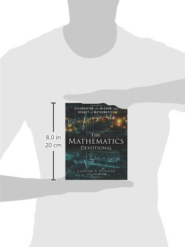 The Mathematics Devotional: Celebrating the Wisdom and Beauty of Mathematics