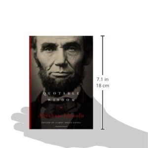 Abraham Lincoln: Quotable Wisdom