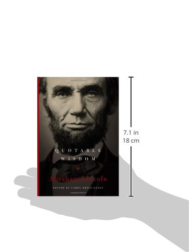 Abraham Lincoln: Quotable Wisdom