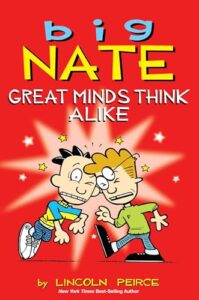 big nate: great minds think alike (volume 8)