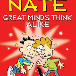 Big Nate: Great Minds Think Alike (Volume 8)