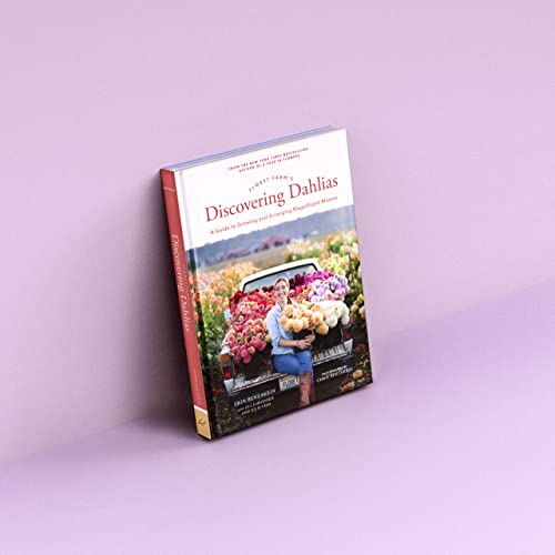 Floret Farm's Discovering Dahlias: A Guide to Growing and Arranging Magnificent Blooms (Floret Farms x Chronicle Books)