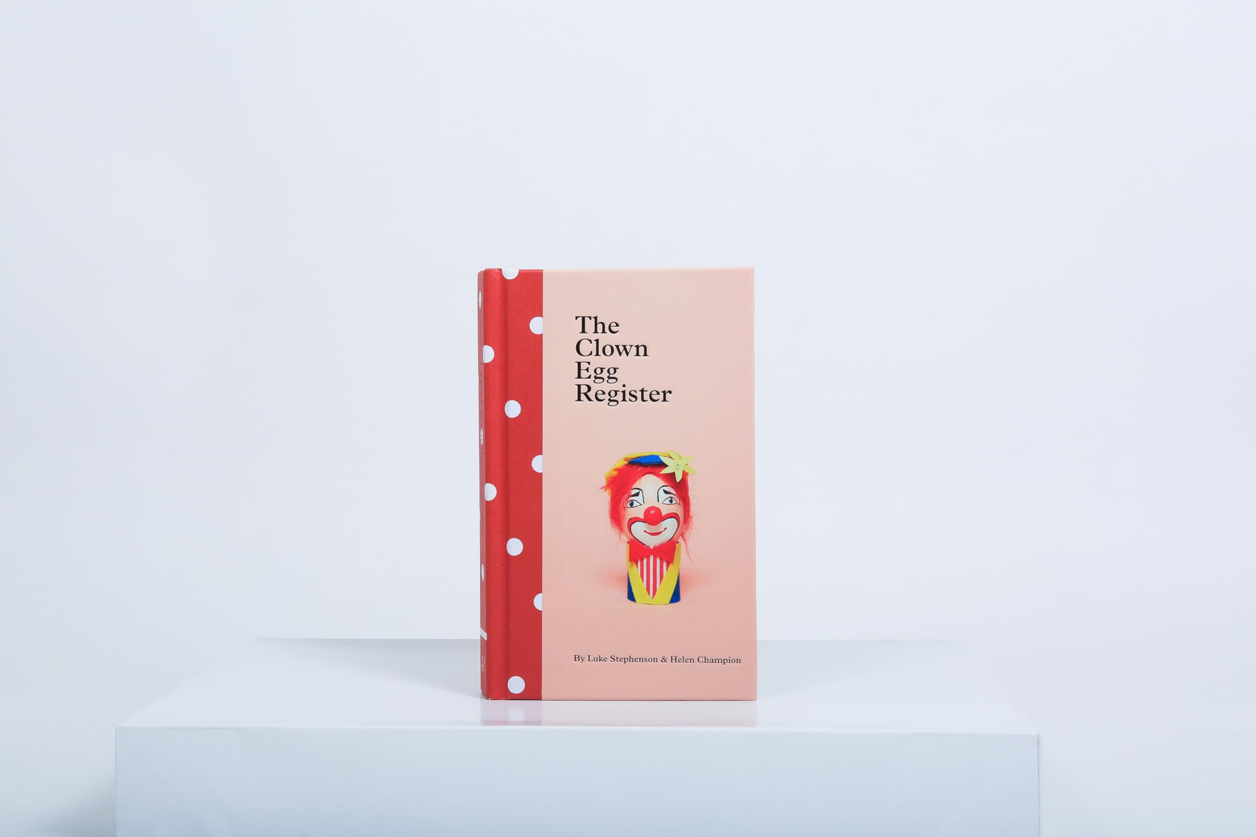 The Clown Egg Register: (Funny Book, Book About Clowns, Quirky Books)