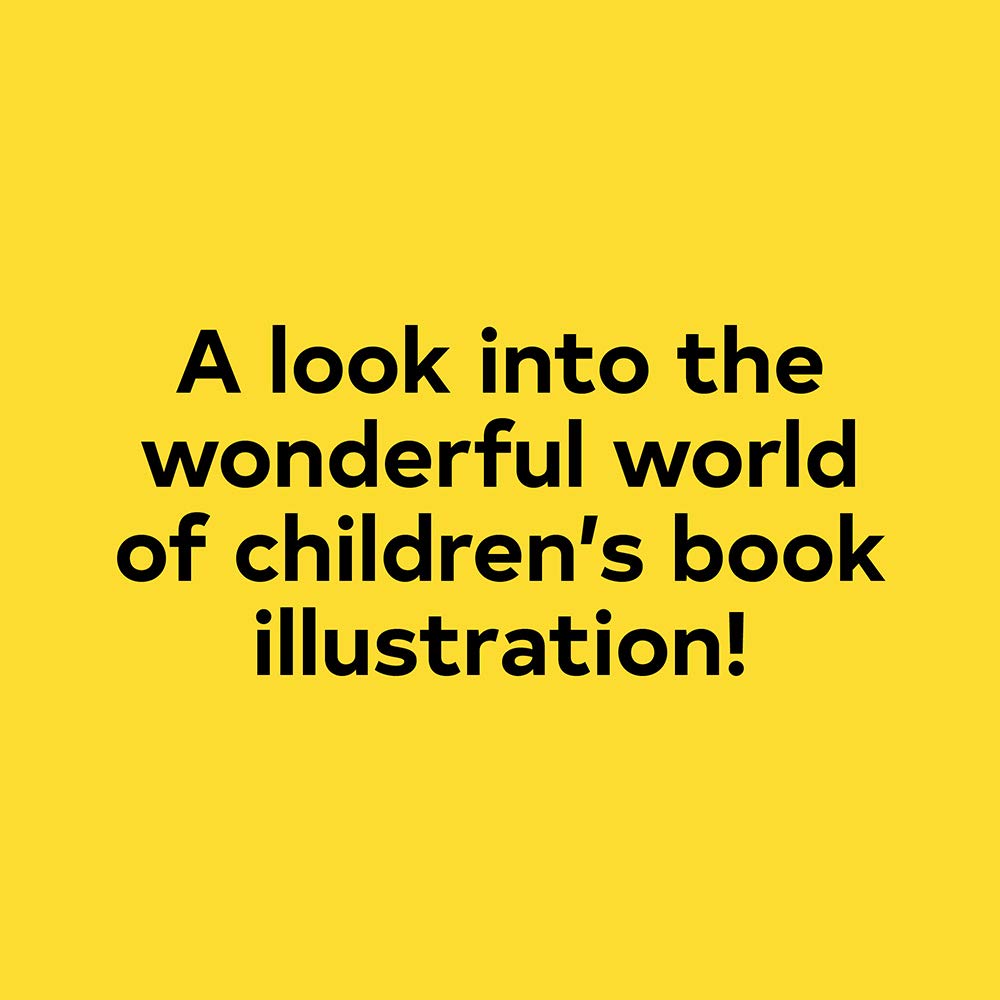 Illustrators Annual 2020: (Children's Picture Book Illustrations, Publishing and Illustrator Art Reference Book)