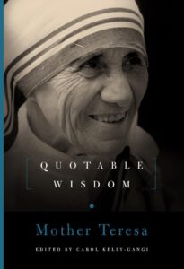 mother teresa: quotable wisdom