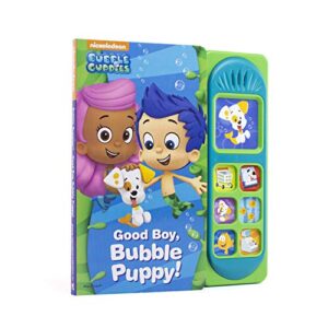 Nickelodeon Bubble Guppies - Good Boy, Bubble Puppy! Sound Book - PI Kids (Bubble Guppies: Play-a-sound)