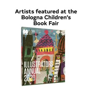 Illustrators Annual 2020: (Children's Picture Book Illustrations, Publishing and Illustrator Art Reference Book)