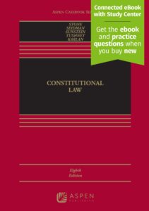 constitutional law (aspen casebook)