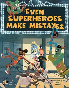 even superheroes make mistakes (superheroes are just like us)